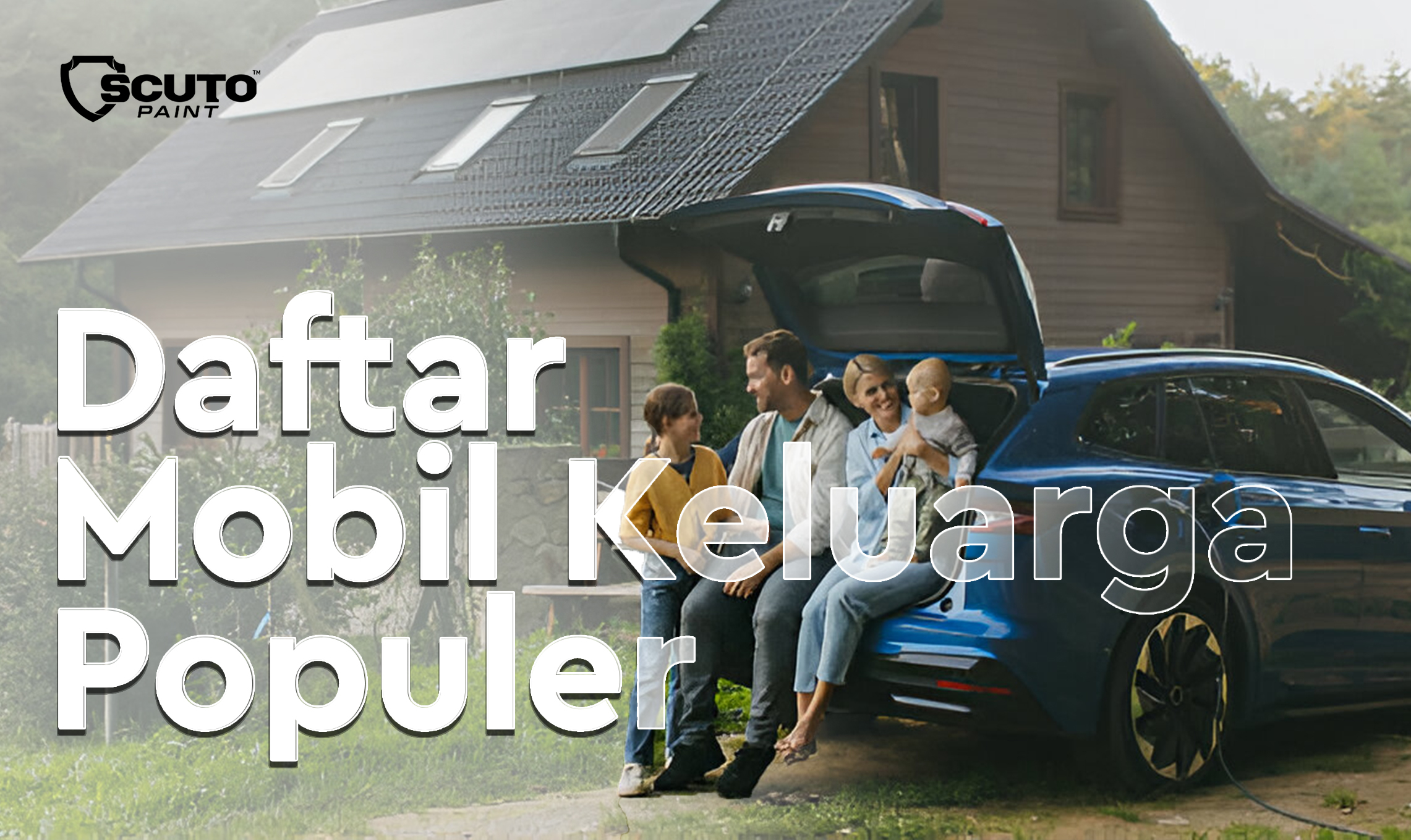 5 Daftar Mobil Keluarga Populer di Indonesia 2024 - Scuto Paint ...