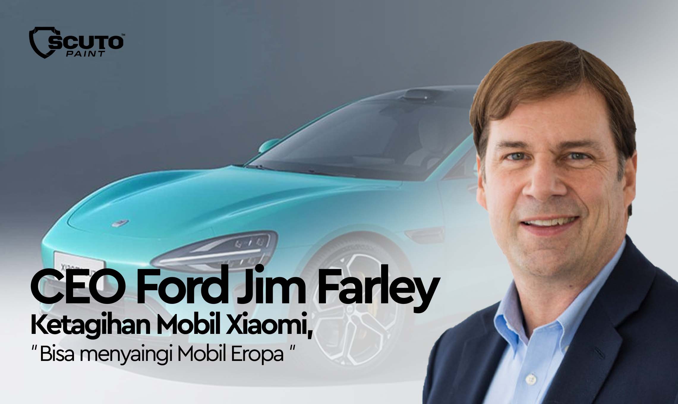 CEO Ford Jim Farley Ketagihan Mobil Xiaomi, "Bisa menyaingi Mobil Eropa" - Scuto Paint - Bengkel ...