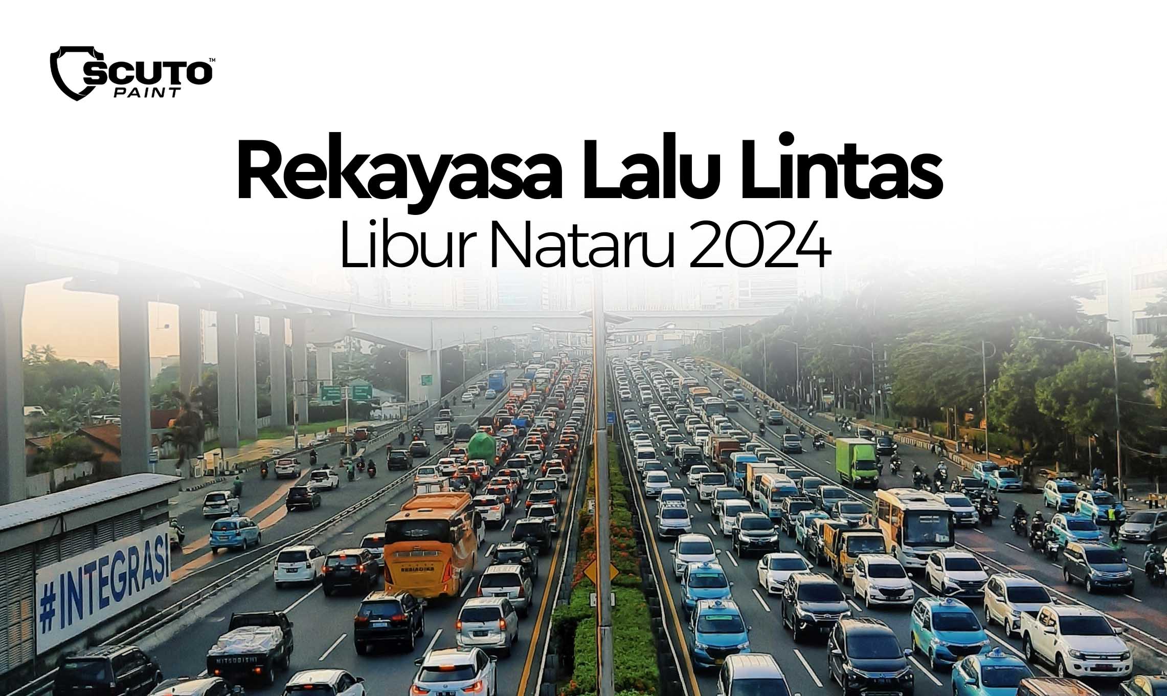 Catat! Rekayasa Lalu Lintas Libur Nataru 2024 - Scuto Paint - Bengkel ...