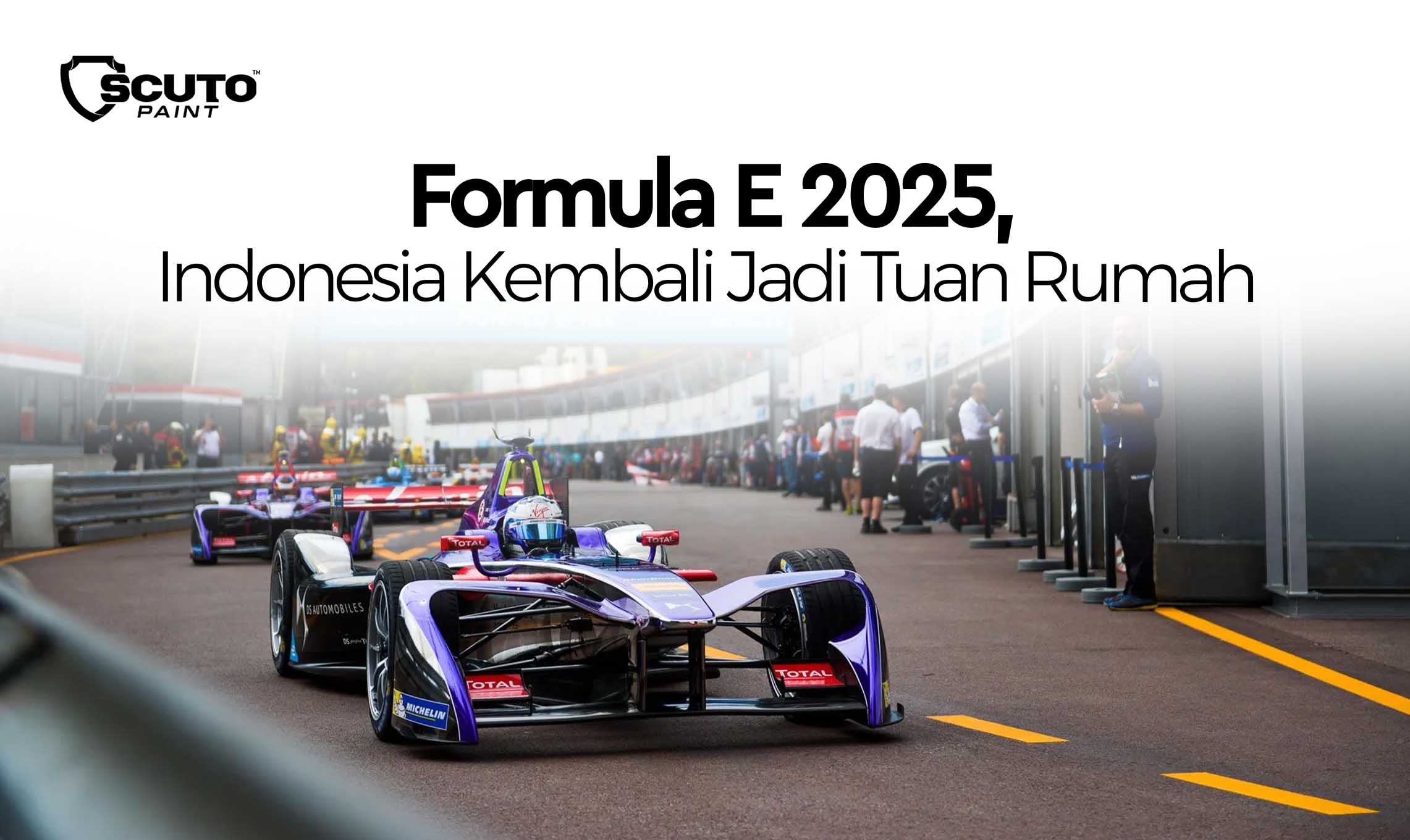Formula E 2025, Indonesia Kembali Jadi Tuan Rumah - Scuto Paint ...