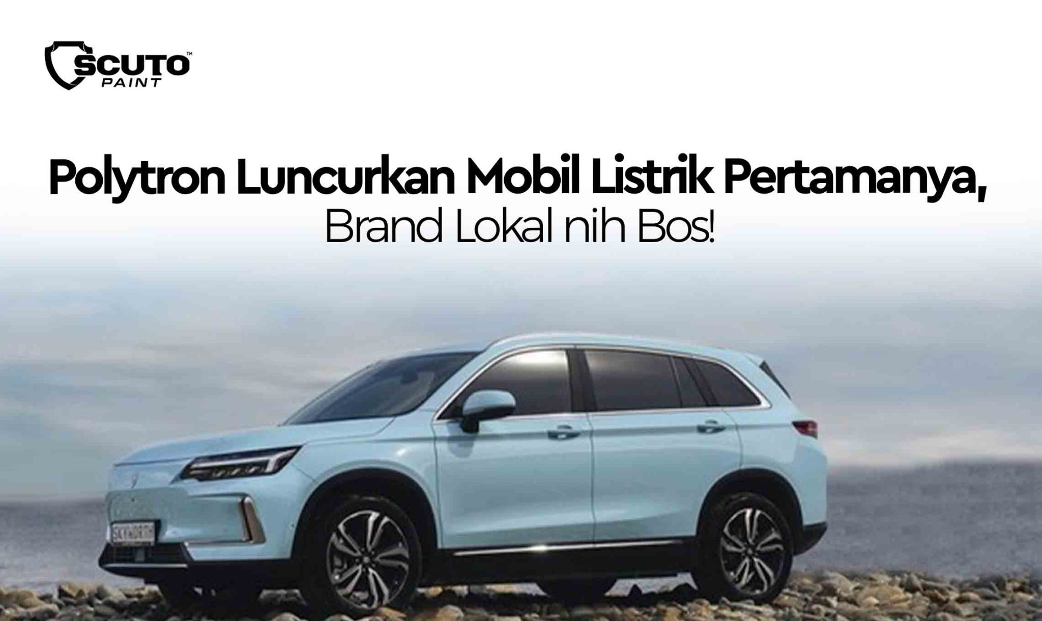 Polytron Luncurkan Mobil Listrik Pertamanya, Brand Lokal nih Bos ...