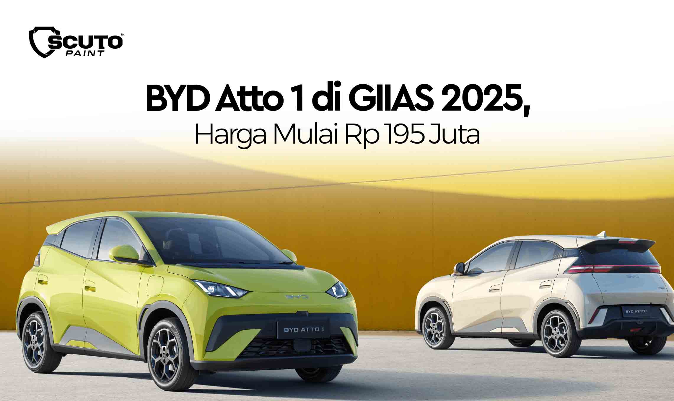 BYD Atto 1 di GIIAS 2025, Harga Mulai Rp 195 Juta - Scuto Paint ...